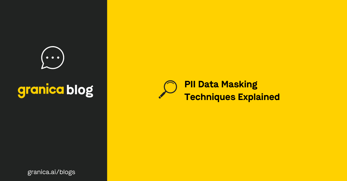PII Data Masking Techniques Explained | Granica Blog